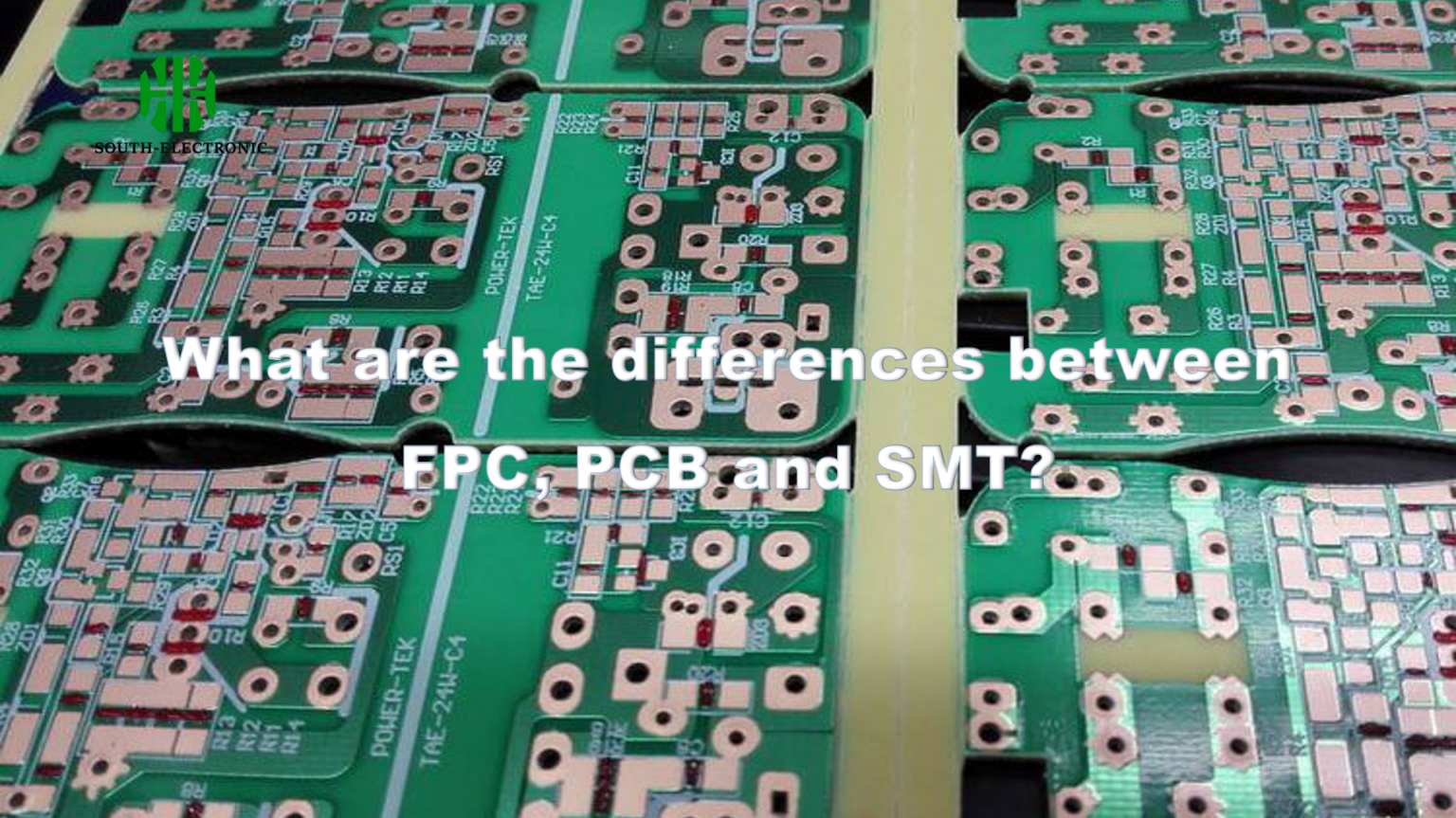 What are the differences between FPC, PCB and SMT?