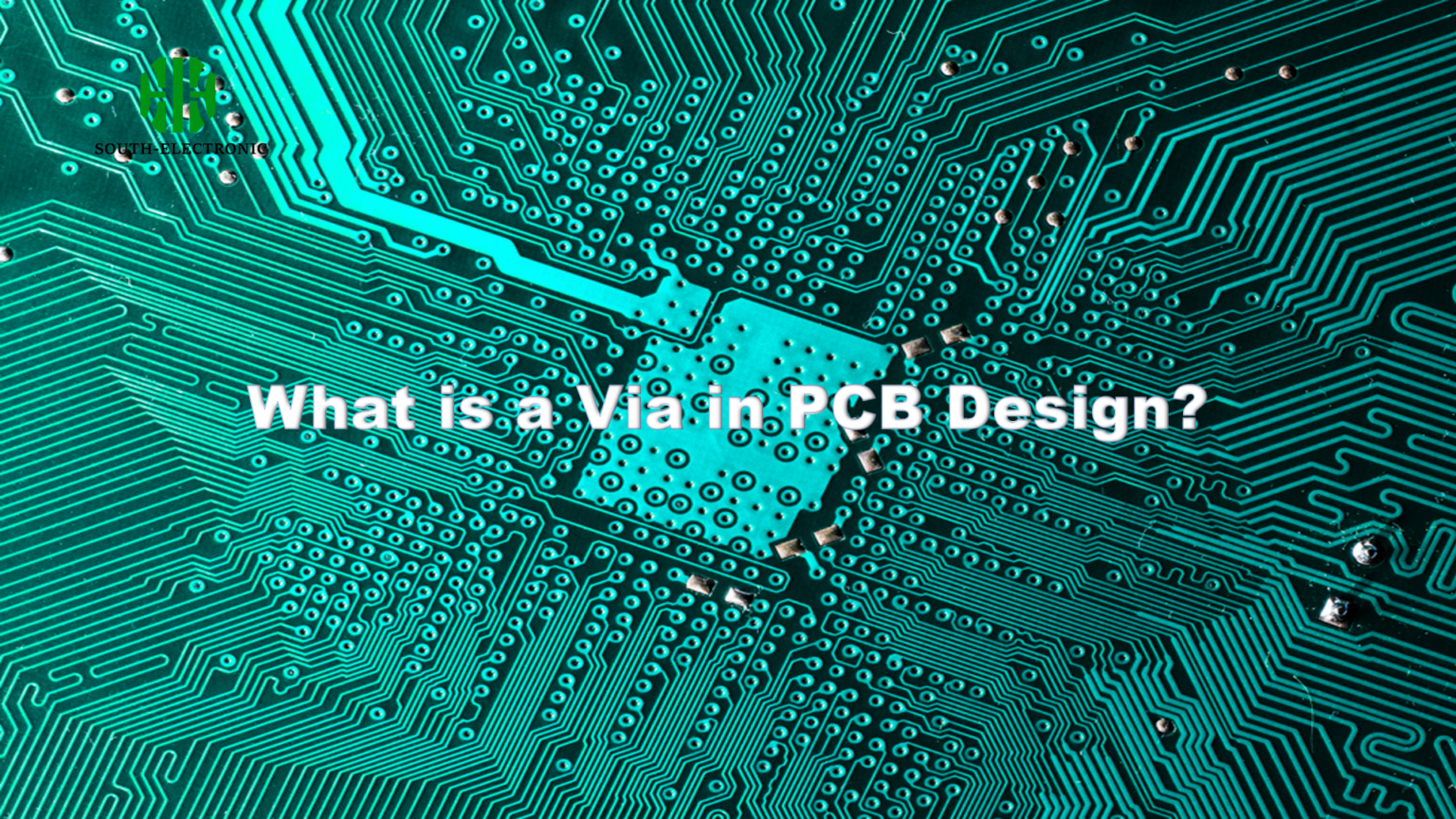 What is a Via in PCB Design?