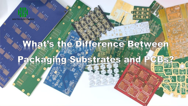 What’s the Difference Between Packaging Substrates and PCBs?