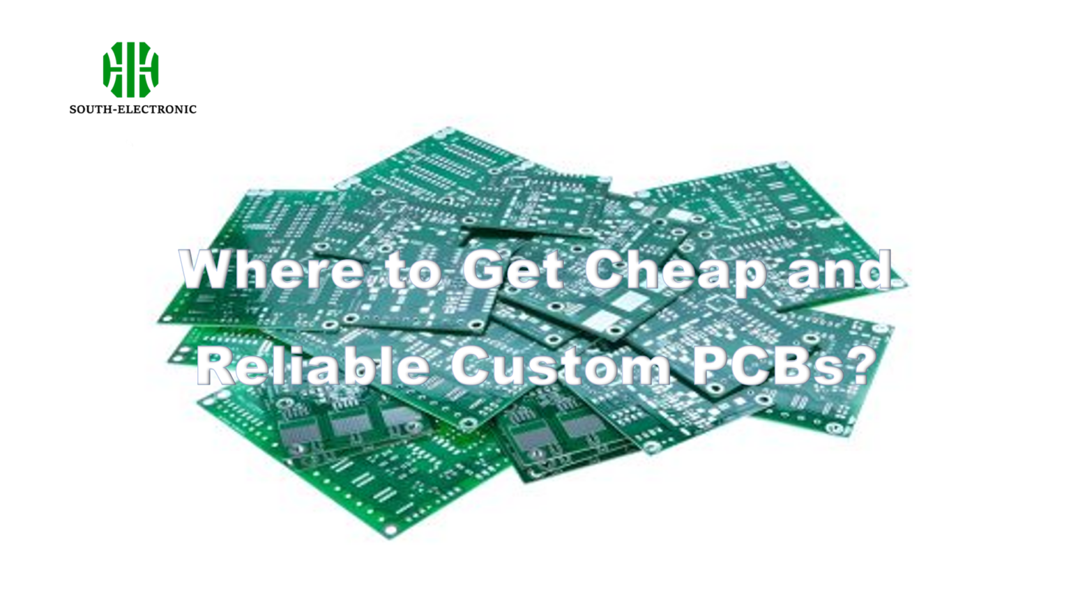 Where to Get Cheap and Reliable Custom PCBs?